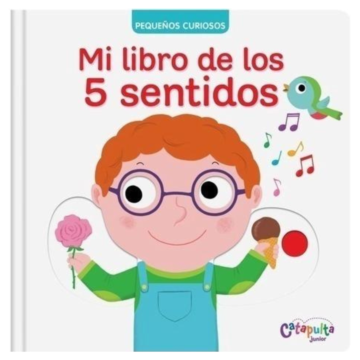Pequeños Curiosos - Mi libro de los 5 sentidos