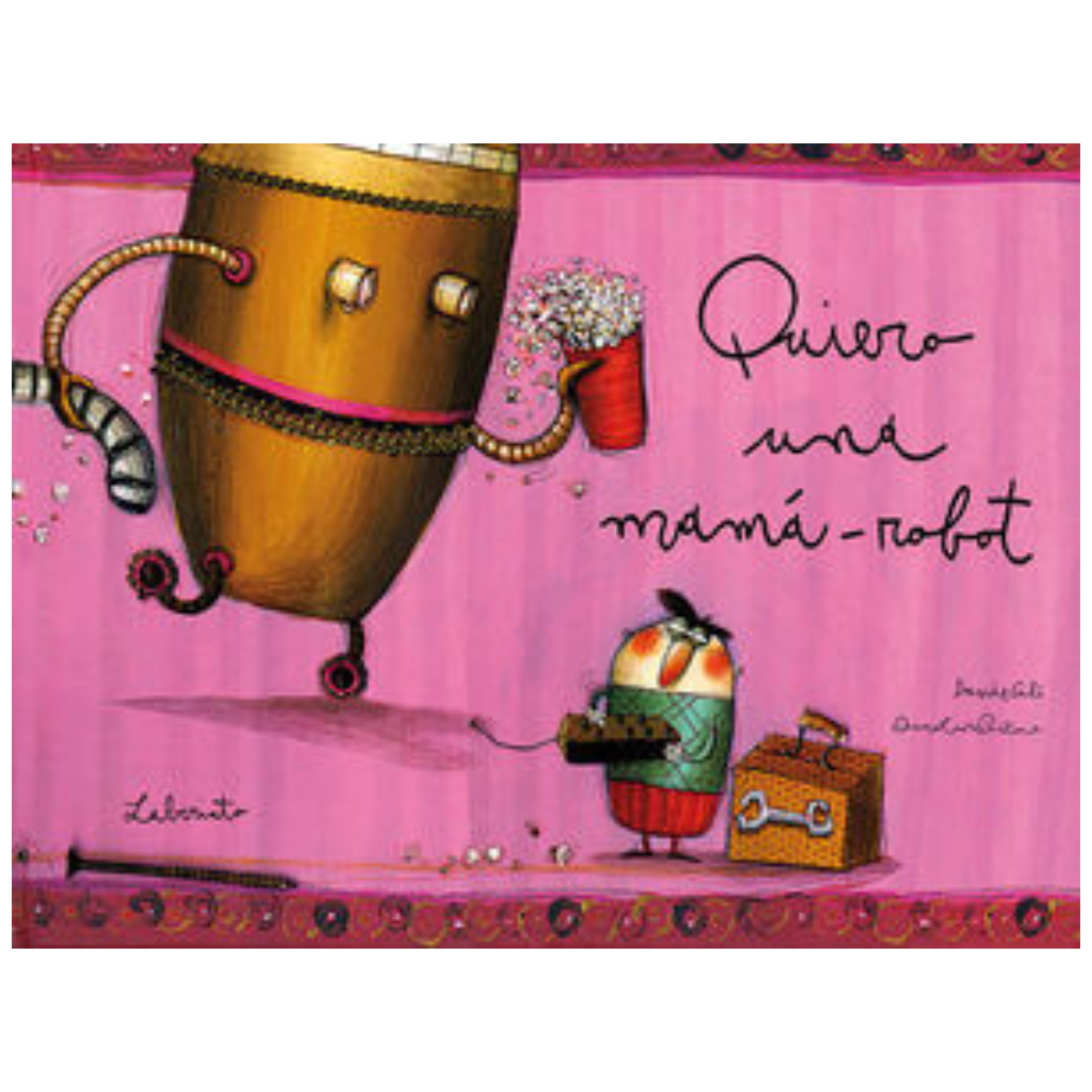 Quiero una mamá - Robot
