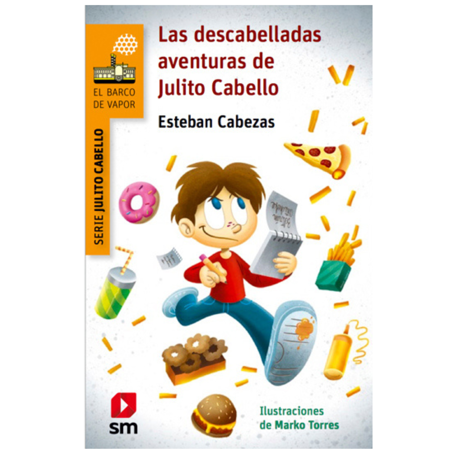 Las descabelladas aventuras de Julito Cabello