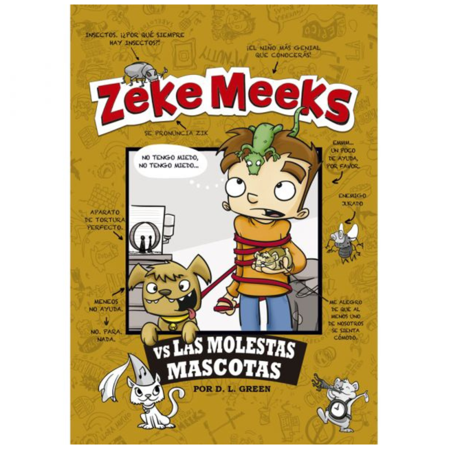 Zeke Meeks vs Las molestas mascotas
